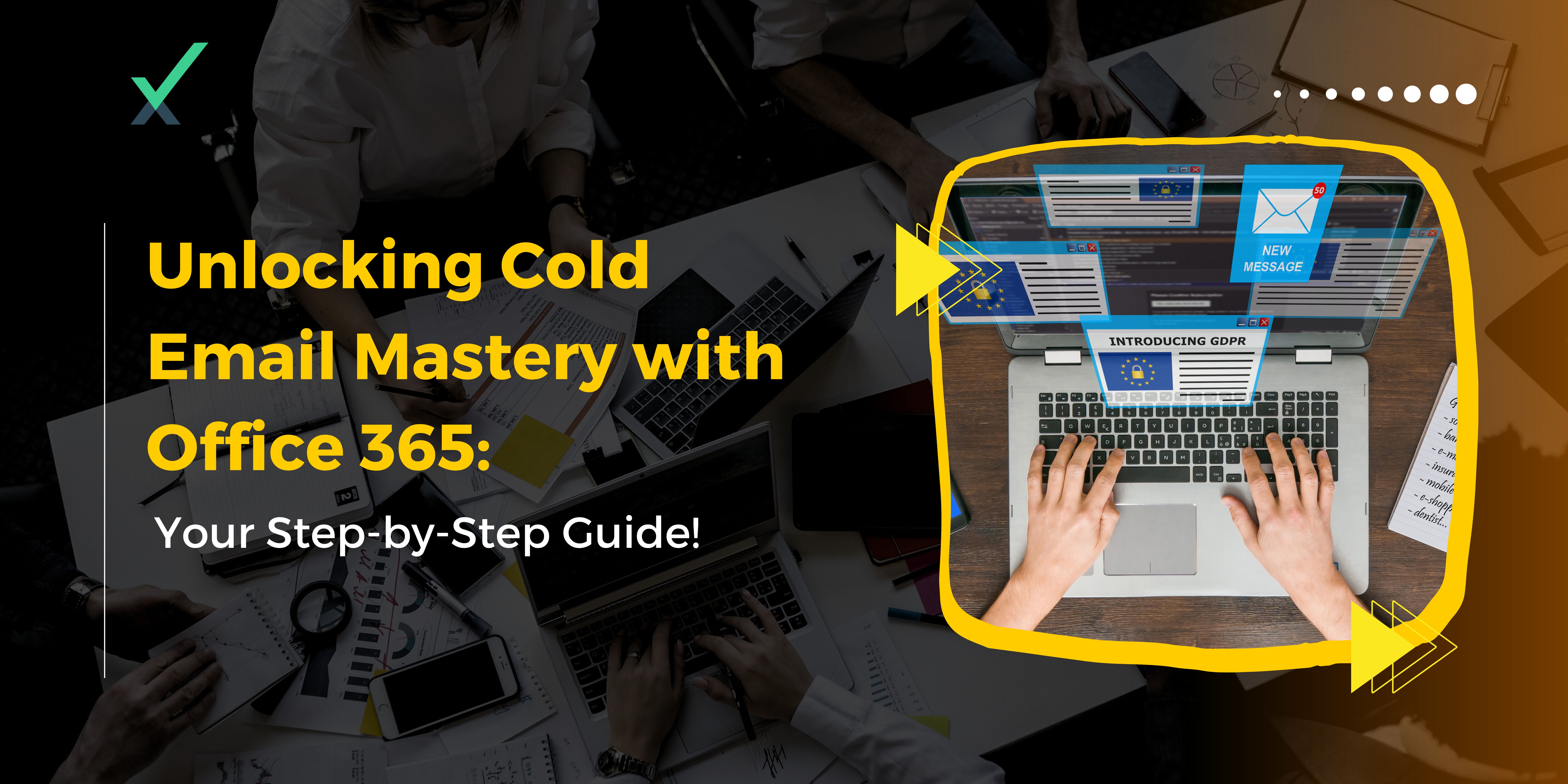 Master Cold Emailing with Office 365 | Sendcrux