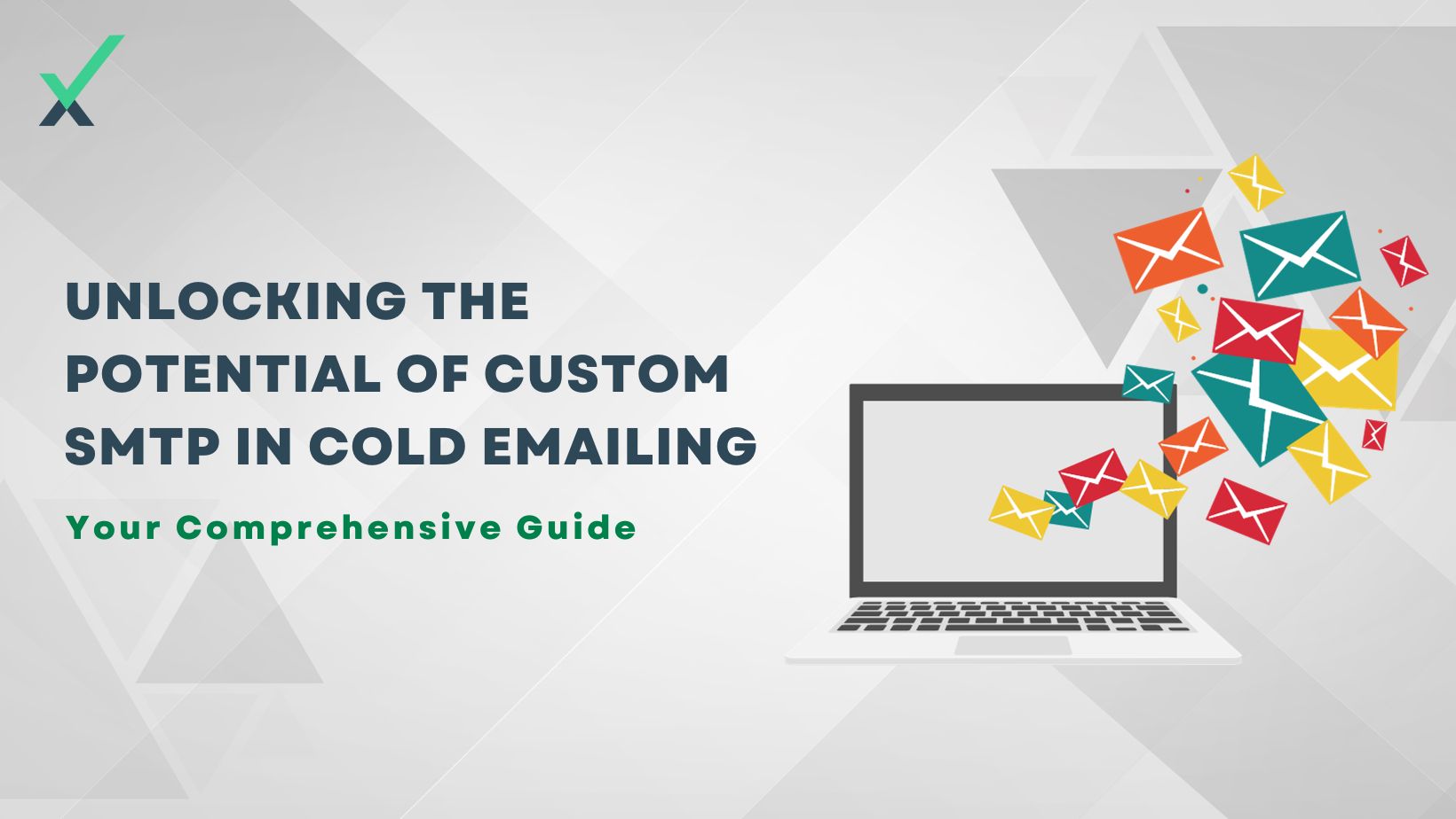 Custom SMTP in Cold Emailing: A Guide | Sendcrux